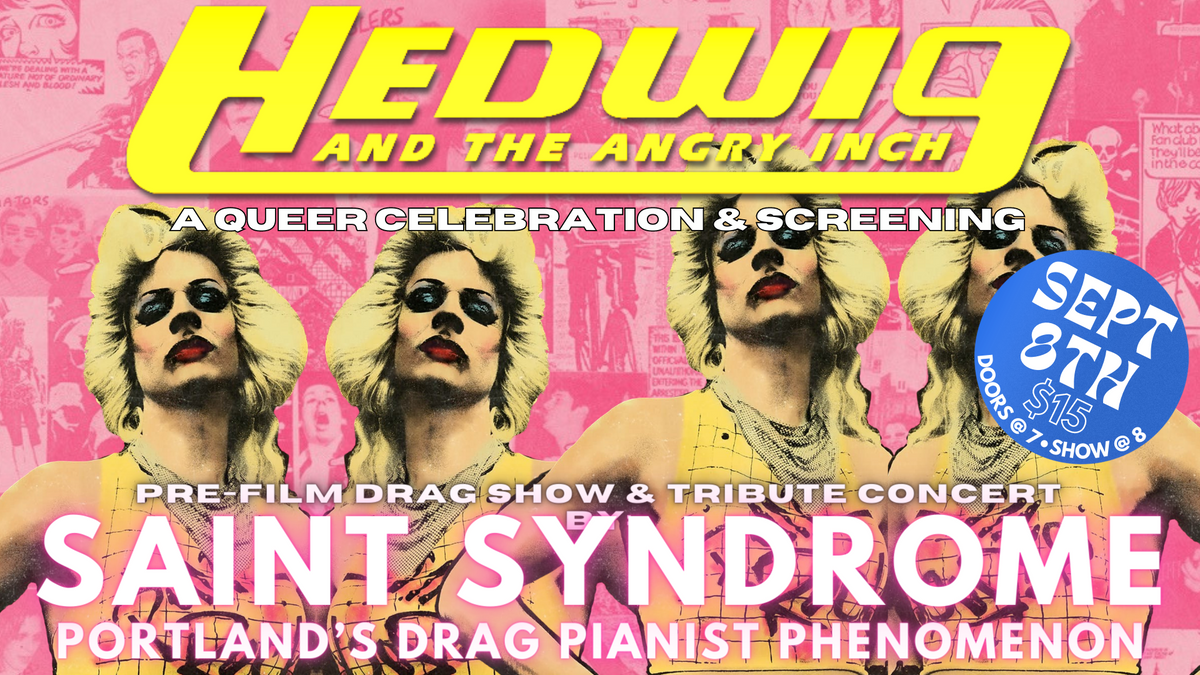 Violet Hex presents: Hedwig and The Angry Inch with Pre-Film Drag Show ...