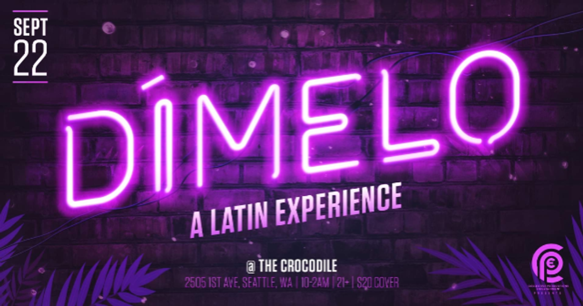 Dimelo: A Latin Experience at The Crocodile in Seattle, WA - Friday ...