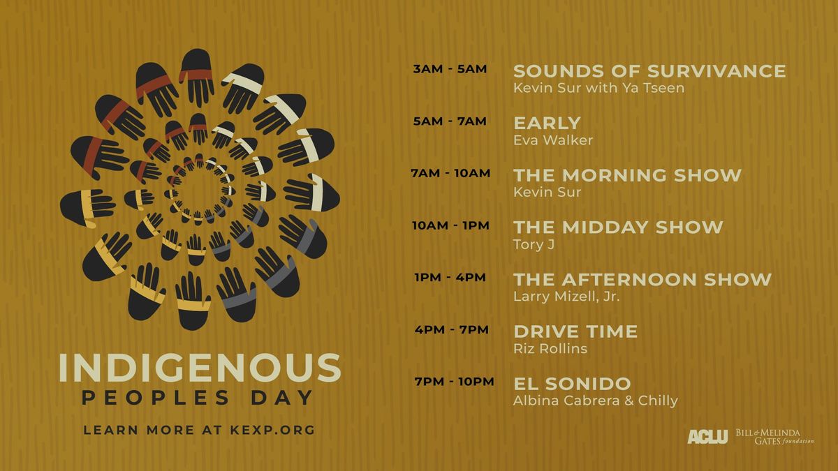 Indigenous Peoples' Day on KEXP - Monday, October 9, 2023 - EverOut Seattle