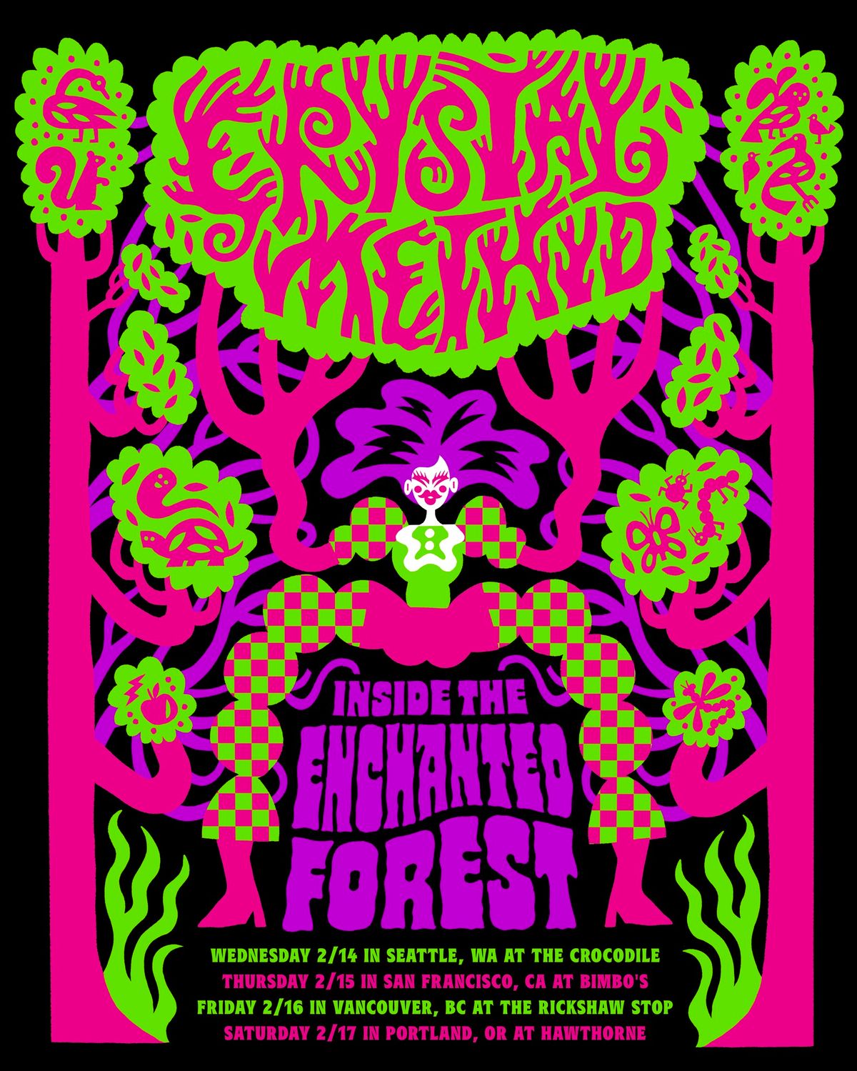 Crystal Methyd Presents Inside The Enchanted Forest at The Crocodile in ...