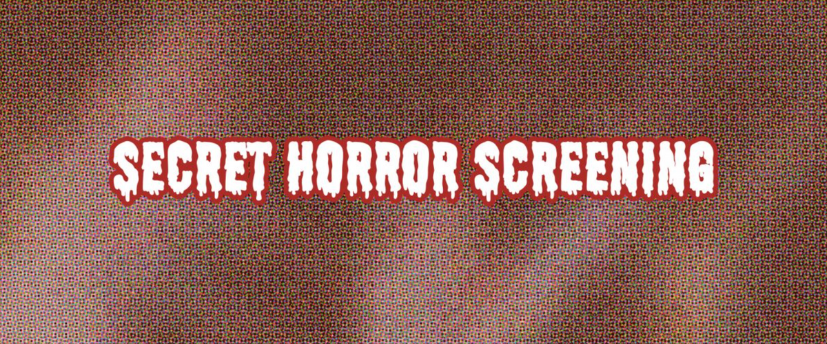 Secret Horror Screening at Northwest Film Forum in Seattle, WA ...