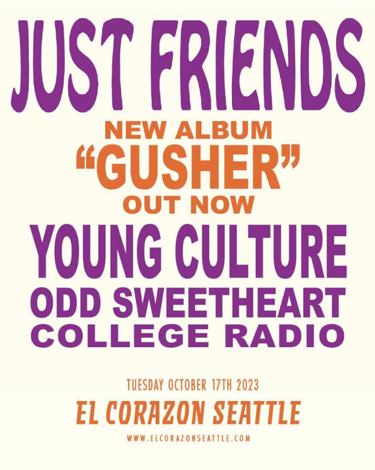Just Friends: The Alive & Loud Tour at El Corazón in Seattle, WA ...