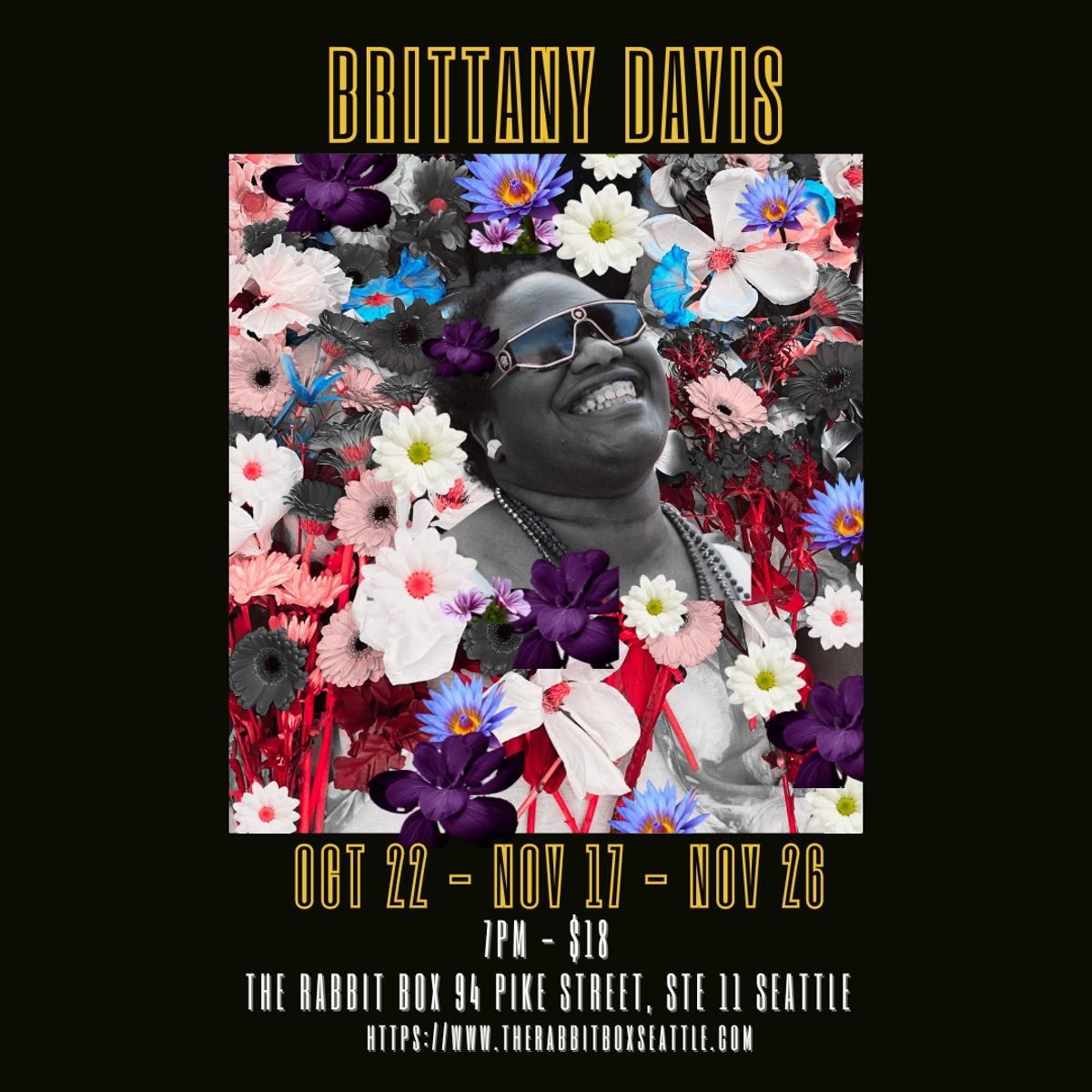 Brittany Davis at The Rabbit Box Theatre in Seattle, WA - Sunday ...