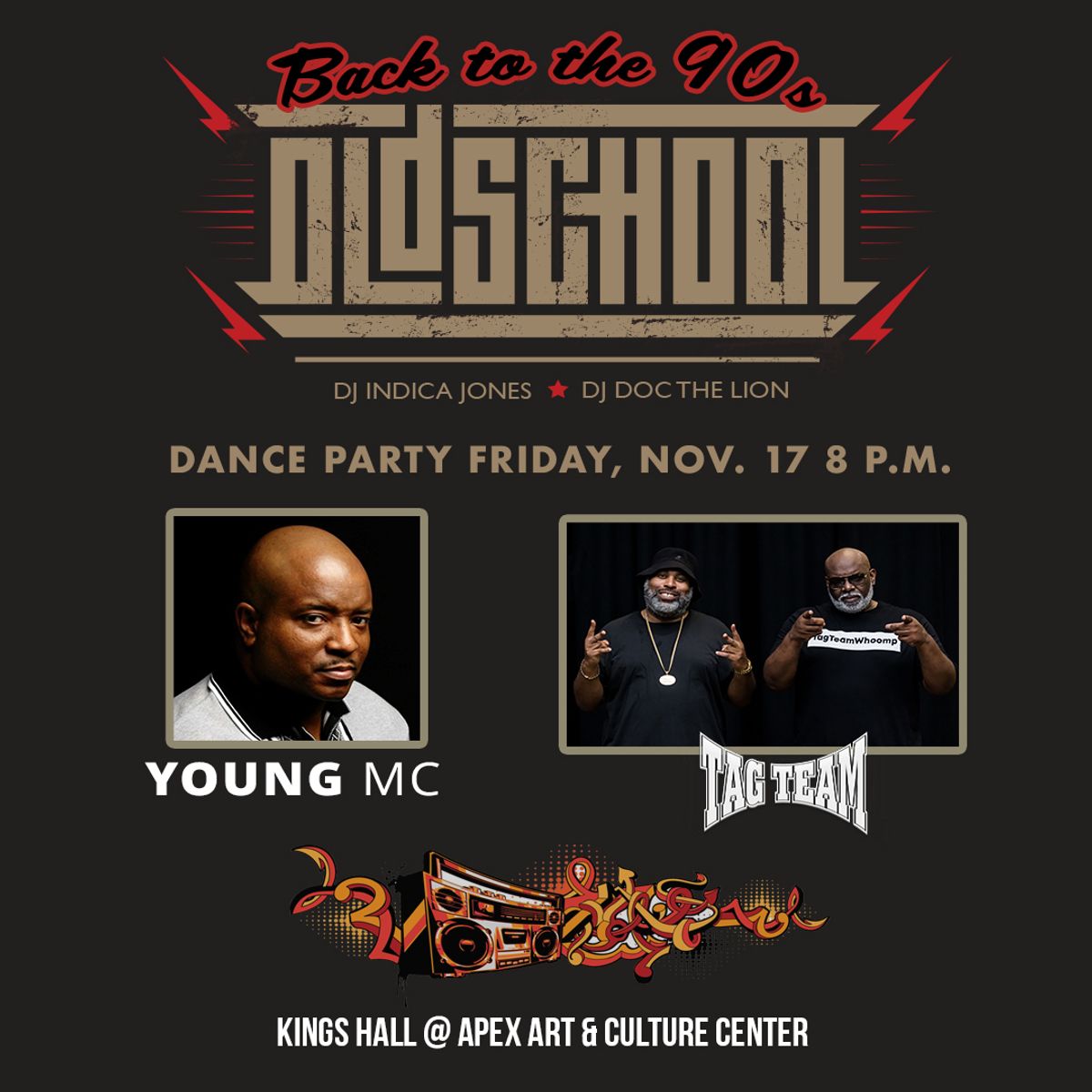 Back to the 90s - Old School: Young MC and Tag Team at APEX Art and ...