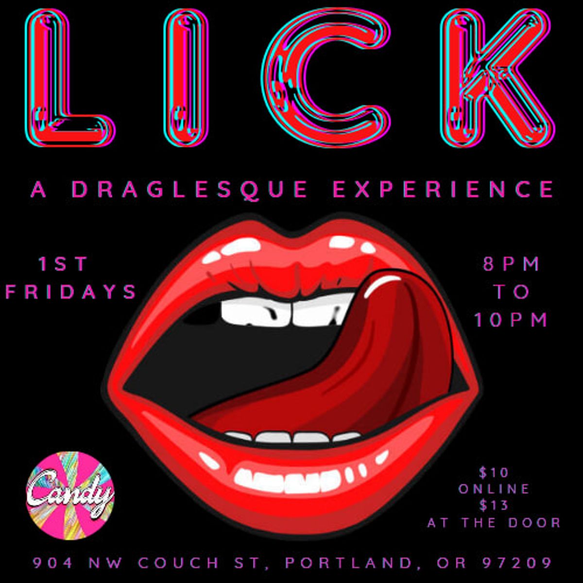 LICK: A Draglesque Experience at Candy in Portland, Oregon - Friday ...
