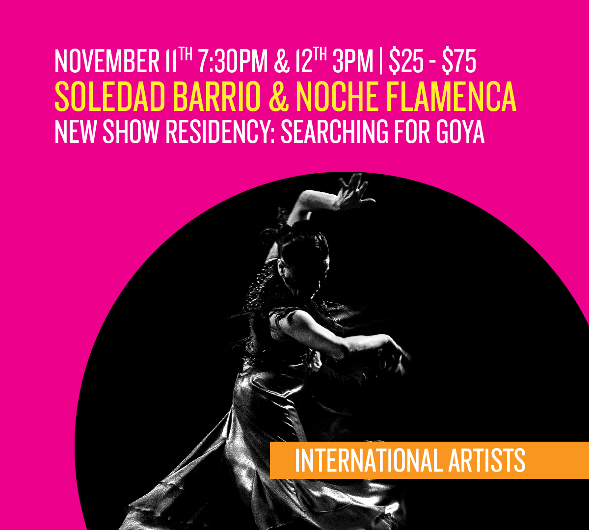 Field Hall Presents: Soledad Barrio and Noche Flamenca, “Searching for ...