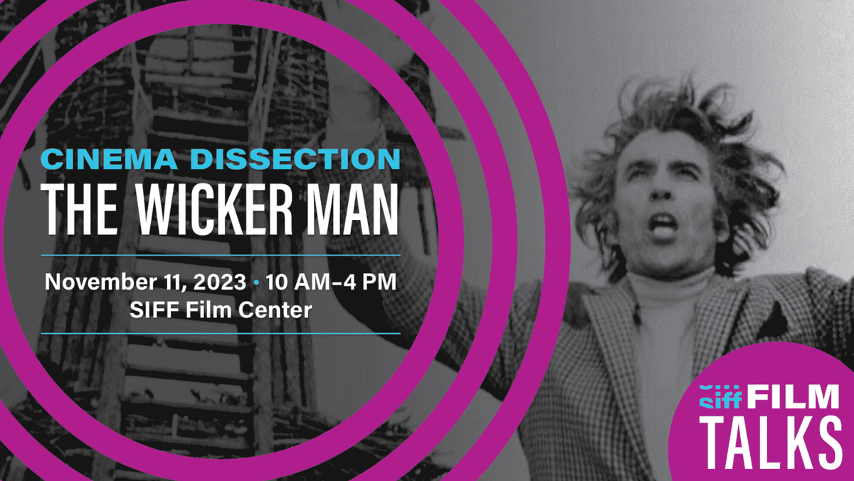 Cinema Dissection: The Wicker Man at SIFF Film Center in Seattle, WA ...