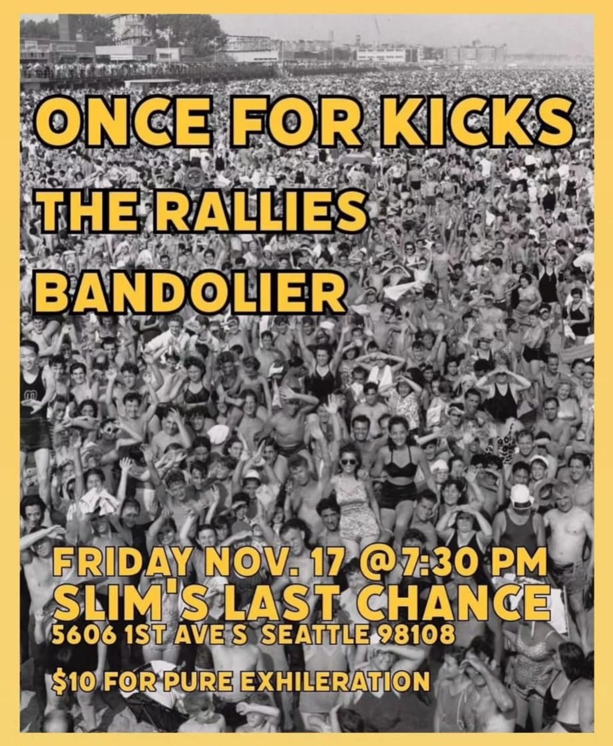 Once For Kicks, The Rallies, and Bandolier at Slim's Last Chance in ...