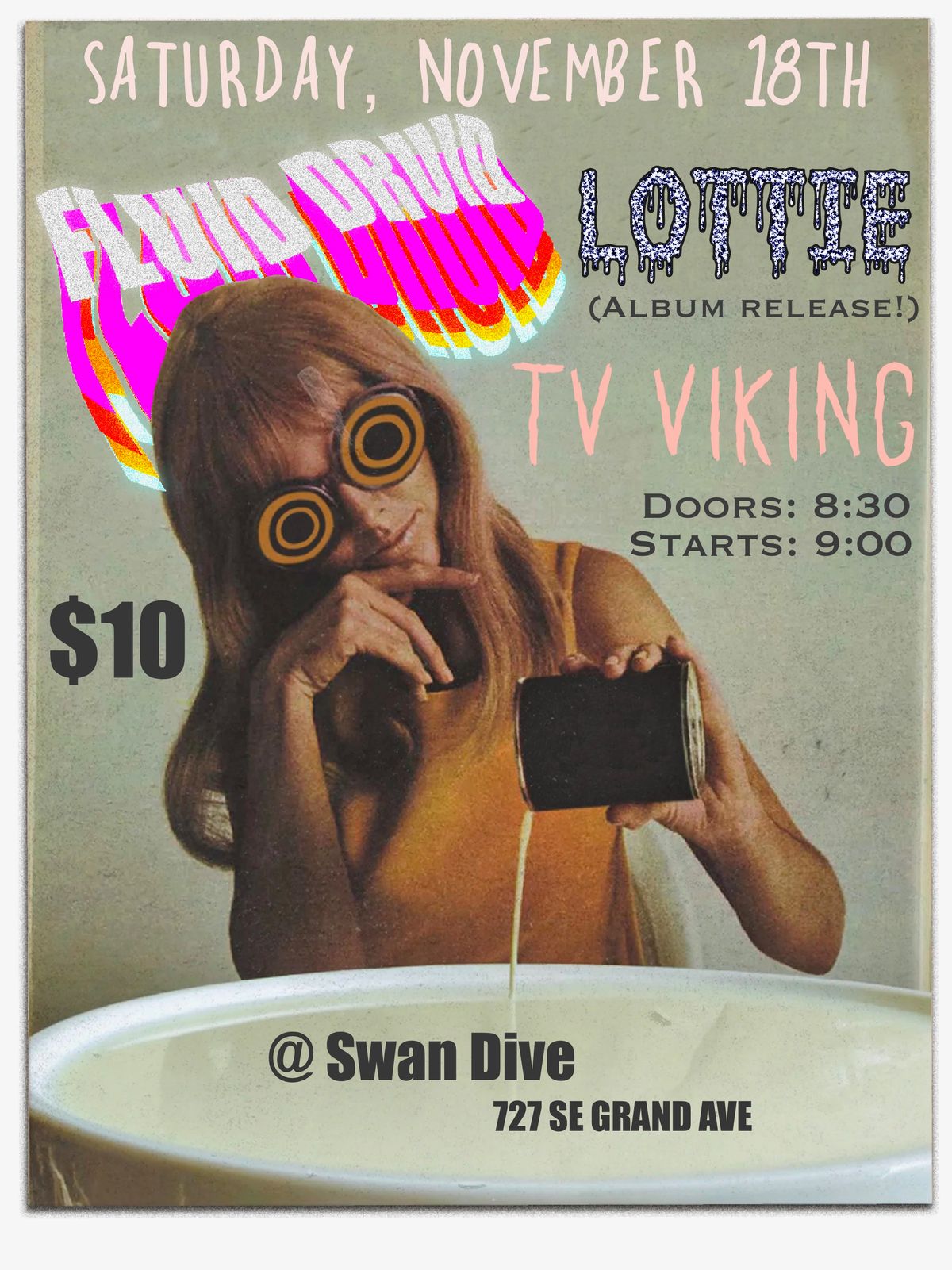 Fluid Druid, Lottie, and TV Vikings at Swan Dive in Portland, OR ...