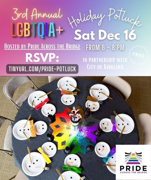 LGBTQIA+ Holiday Potluck at Venue provided with RSVP in , - Saturday ...