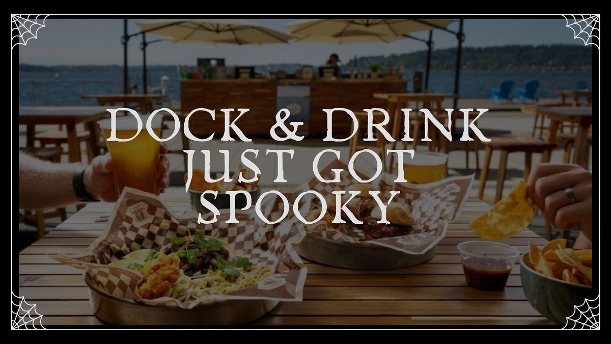 Dock and Drink Just Got Spooky! at Water's Table in Renton, WA ...