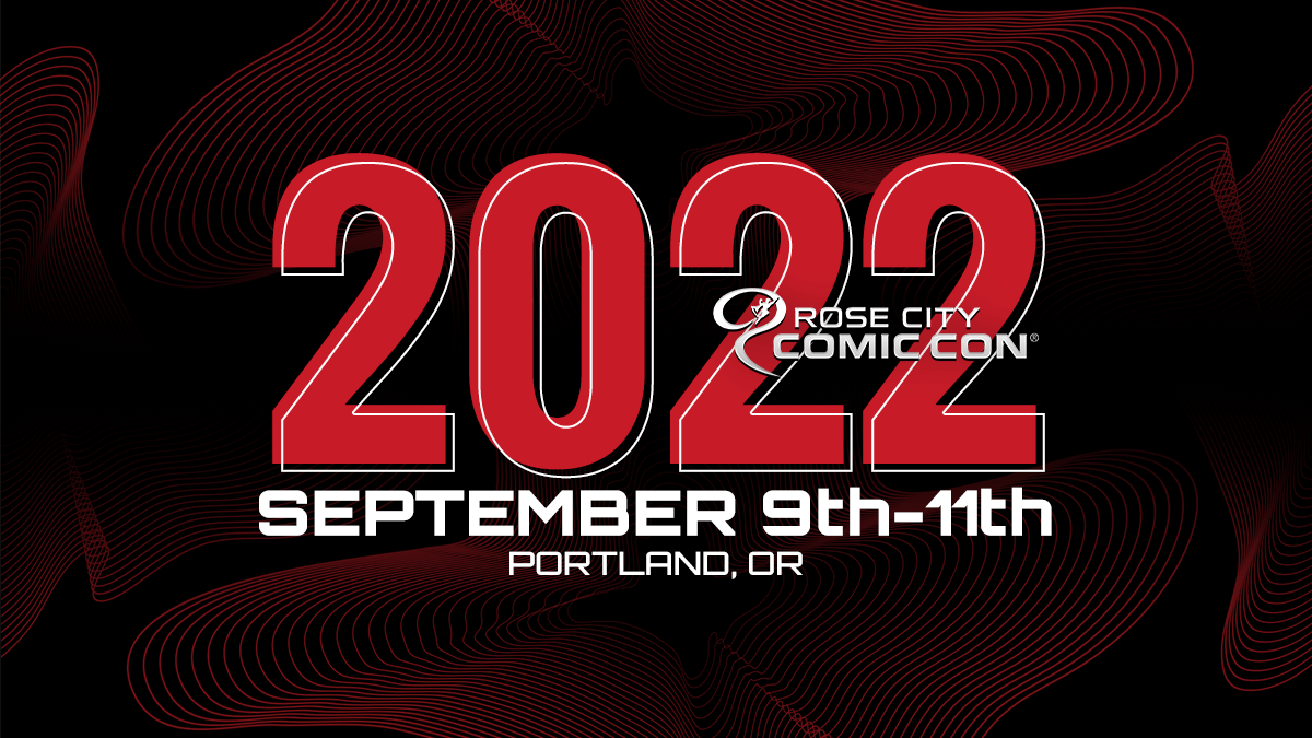 Rose City Comic Con 2022 at Oregon Convention Center in Portland, OR ...