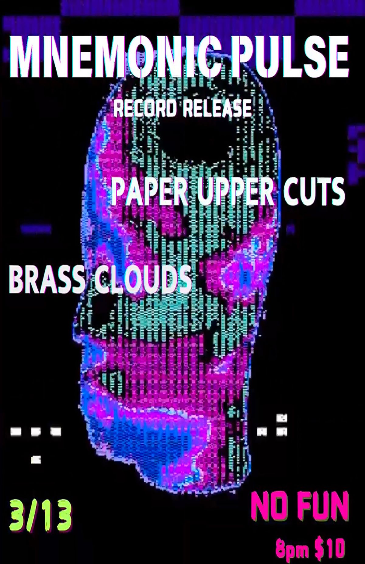 Mnemonic Puls, paper/upper/cuts, and Brass Clouds at No Fun in Portland ...