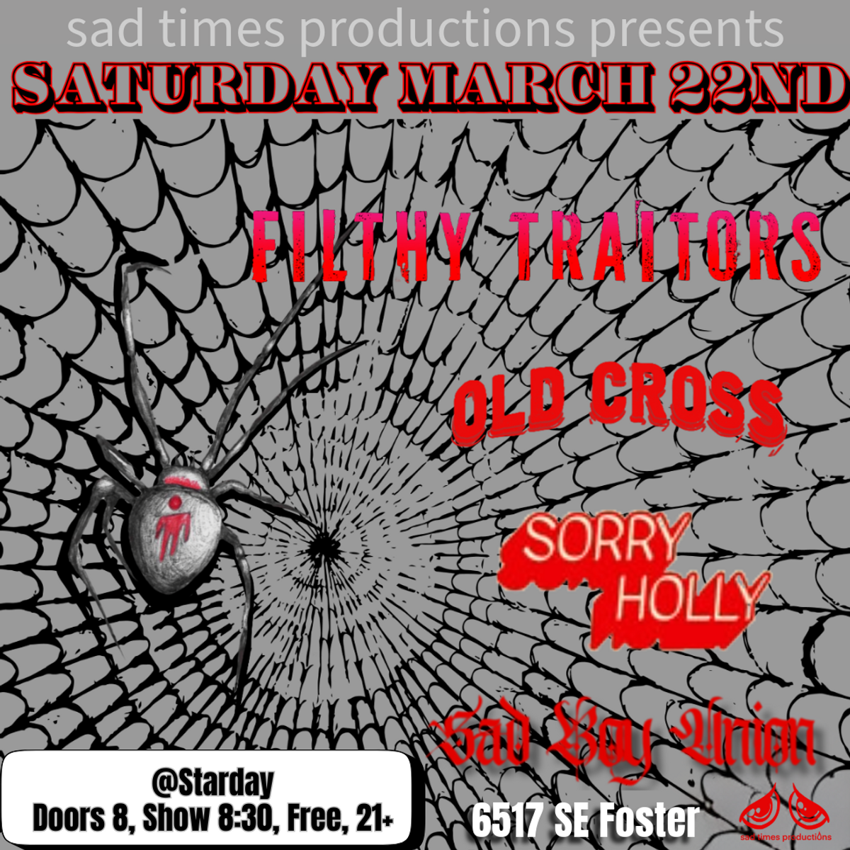 Old Cross, Filthy Traitors, Sorry Holly, and Sad Boy Union at Starday ...