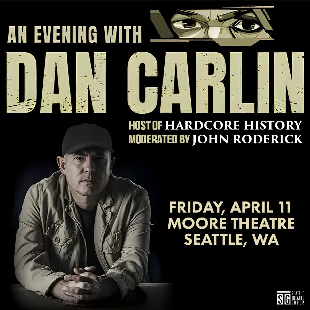 An Evening With Dan Carlin, Host Of Hardcore History at Moore Theatre ...