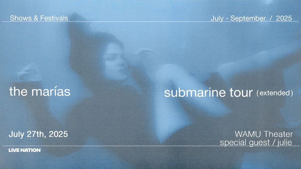 The Marías at WaMu Theater in Seattle, WA - Sunday, July 27 - EverOut ...