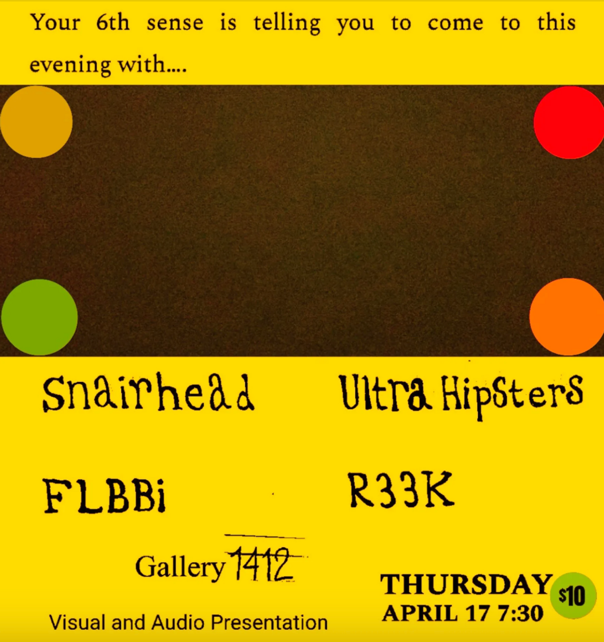 Snairhead, Ultra Hipsters, FLBBi, and R33k at Gallery 1412 in Seattle ...