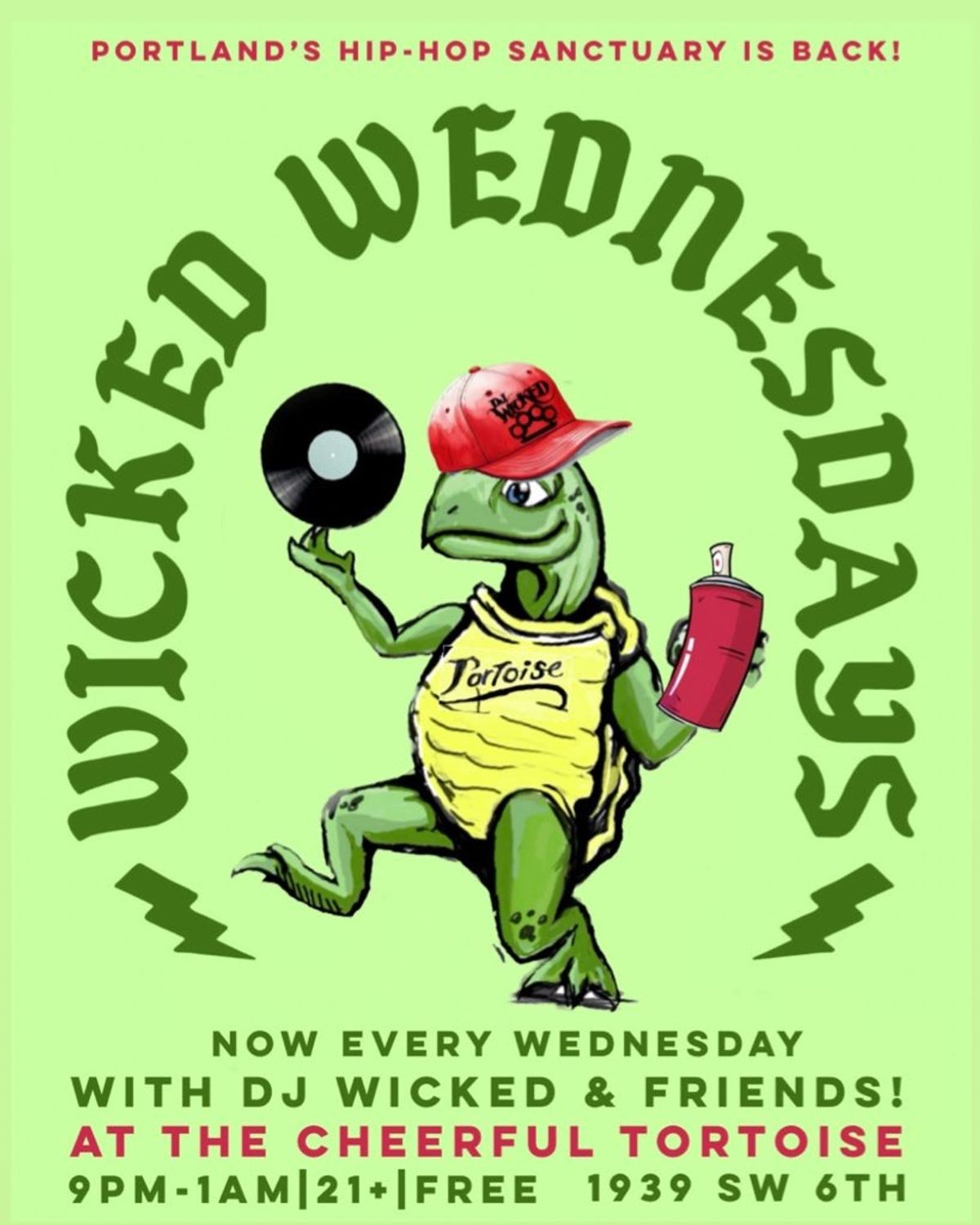 Wicked Wednesdays with DJ Wicked at Cheerful Tortoise in Portland, OR ...