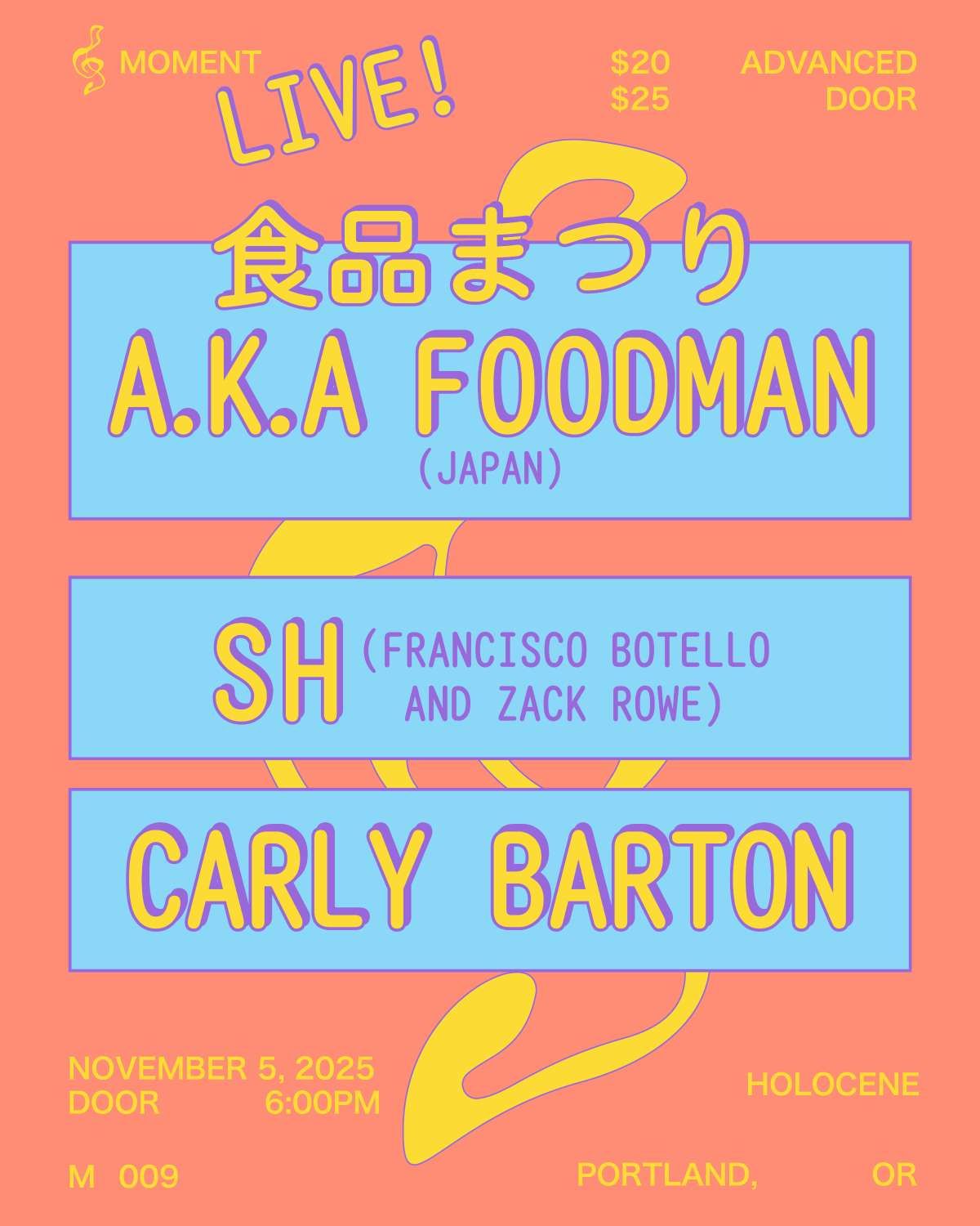 食品まつり(aka Foodman), Carly Barton, and SH at Holocene in Portland, OR ...