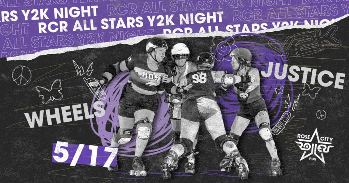 Y2K Night: RCR All Stars - Wheels vs. Justice at The Hangar at Oaks ...