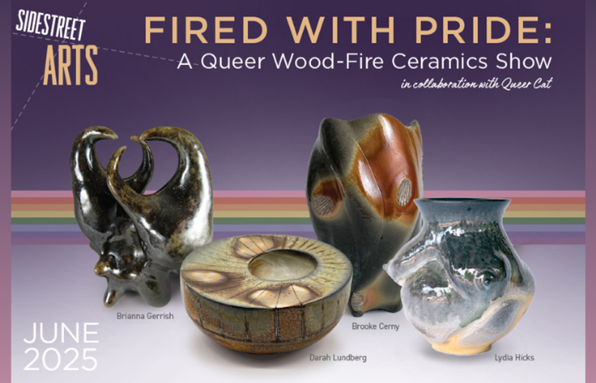 Fired with Pride: A Queer Wood-Fire Ceramics Show at Sidestreet Arts in ...