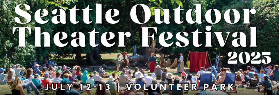 Seattle Outdoor Theater Festival at Volunteer Park in Seattle, WA ...
