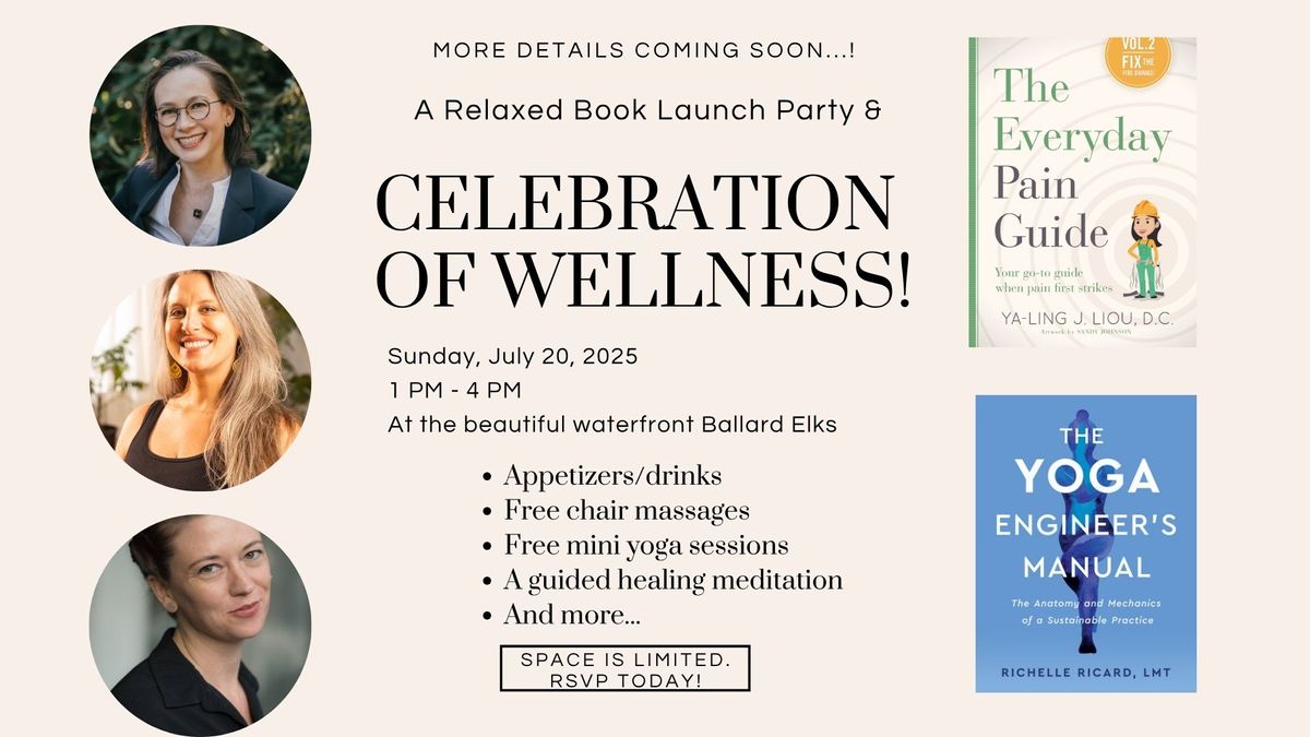 Celebration of Wellness at Ballard Elks in Seattle, WA - Sunday, July ...