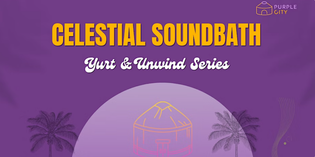 Celestial Sound Bath Under the Stars at Purple City Retreats in ...
