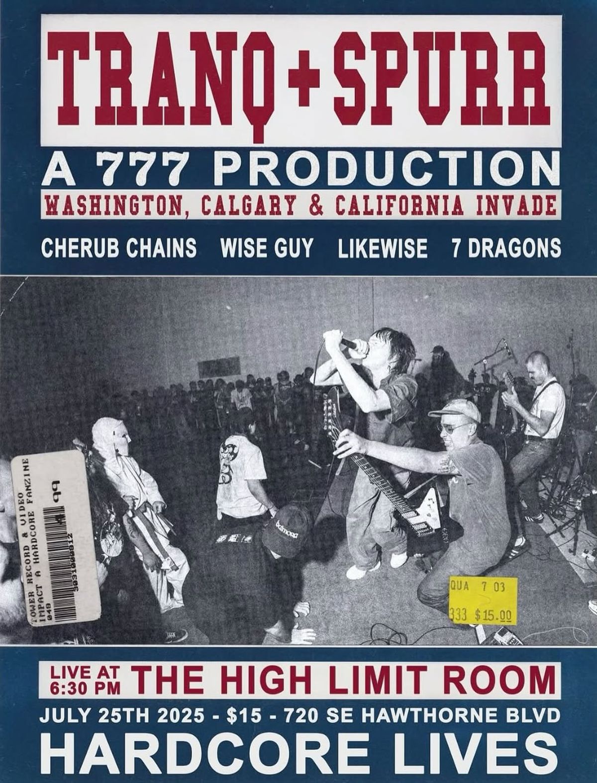 Tranq and Spurr at High Limit Room in Portland, OR - Friday, July 25 ...