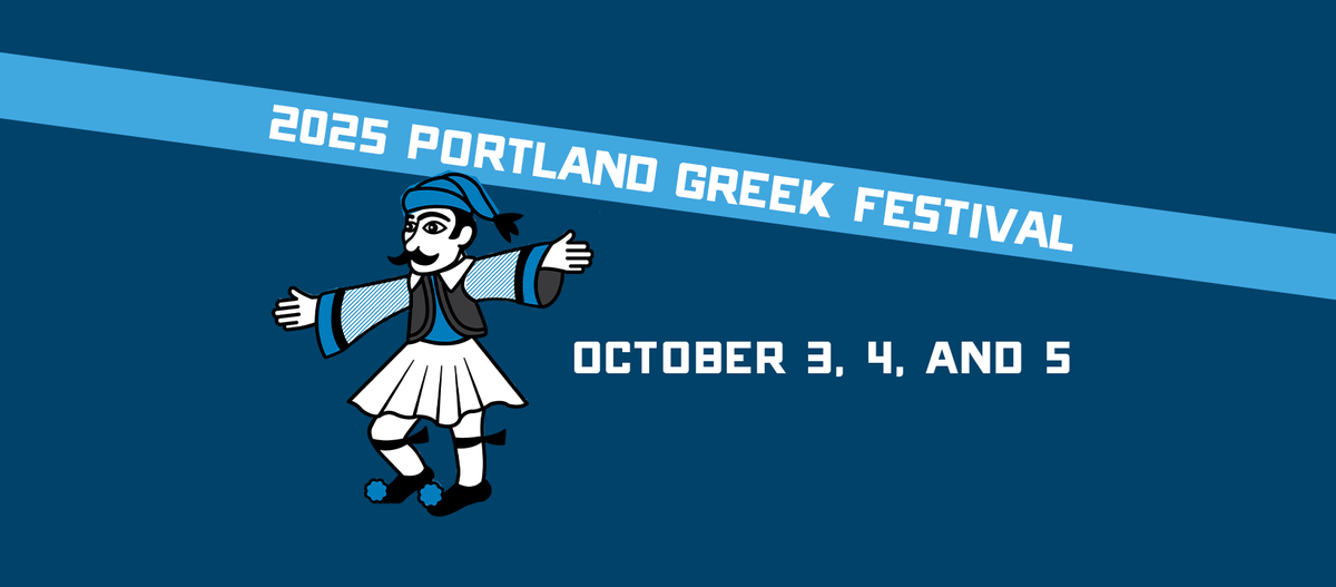 72nd Annual Portland Greek Festival at Holy Trinity Greek Orthodox ...