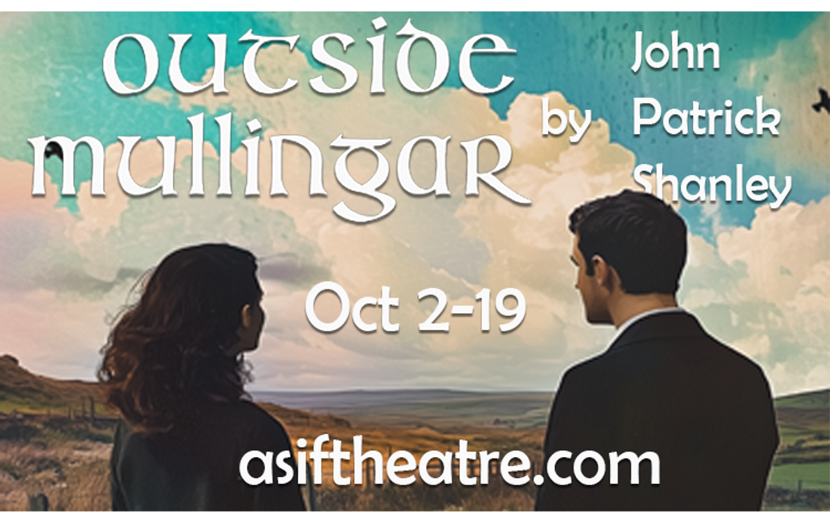 Outside Mullingar by John Patrick Shanley at Kenmore Community Club in ...