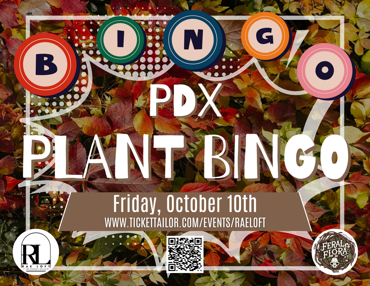 PDX Plant Bingo at Rae Loft in Portland, OR - Friday, October 10, 2025 ...