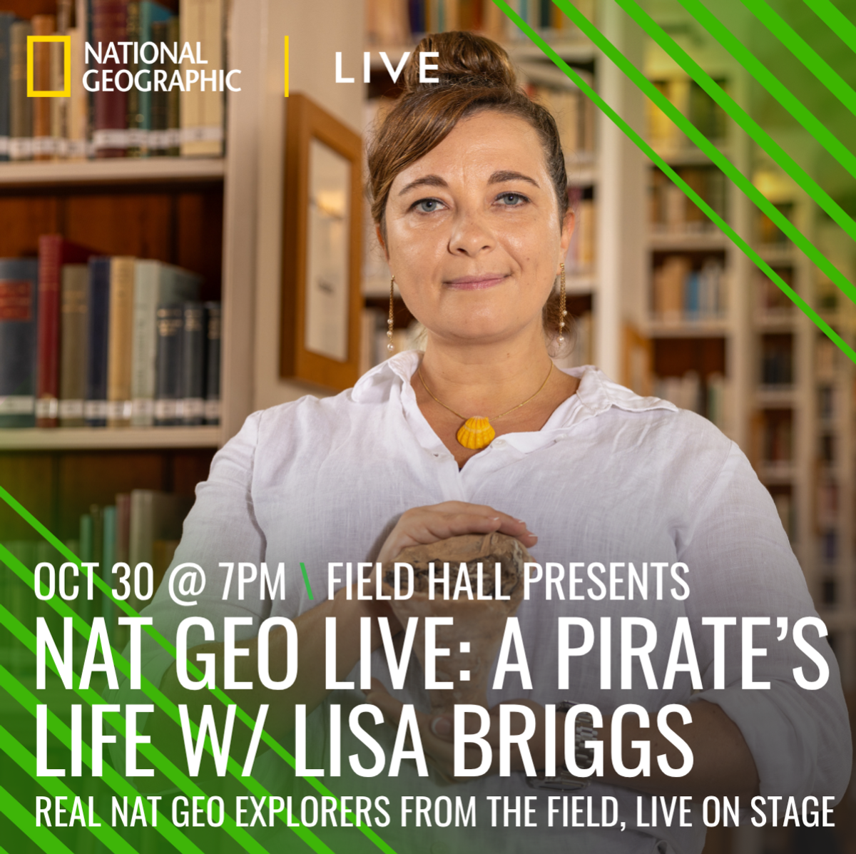 National Geographic Live: A Pirate’s Life with Lisa Briggs at Field ...