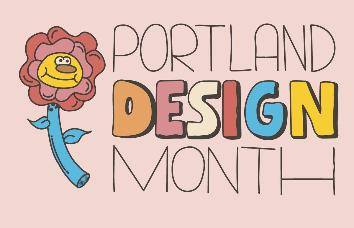 Portland Design Month 2025 at various locations - around Portland in ...
