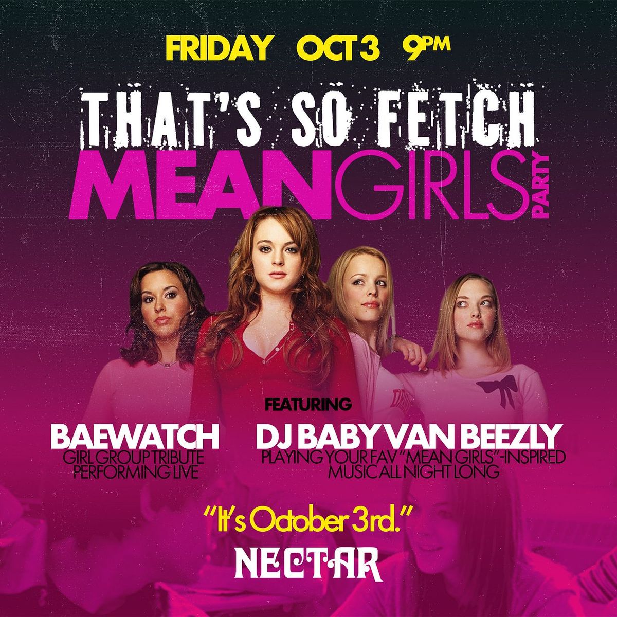 "That's So Fetch" Mean Girls Party at Nectar Lounge in Seattle, WA ...