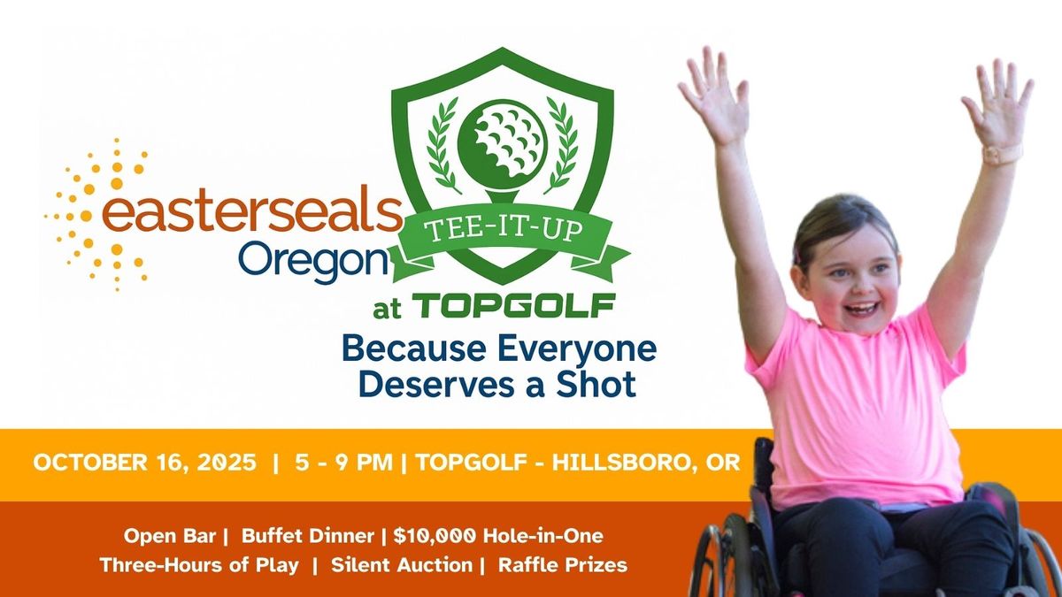 Easterseals Oregon Tee-It-Up at Topgolf Fundraiser at Topgolf Portland ...