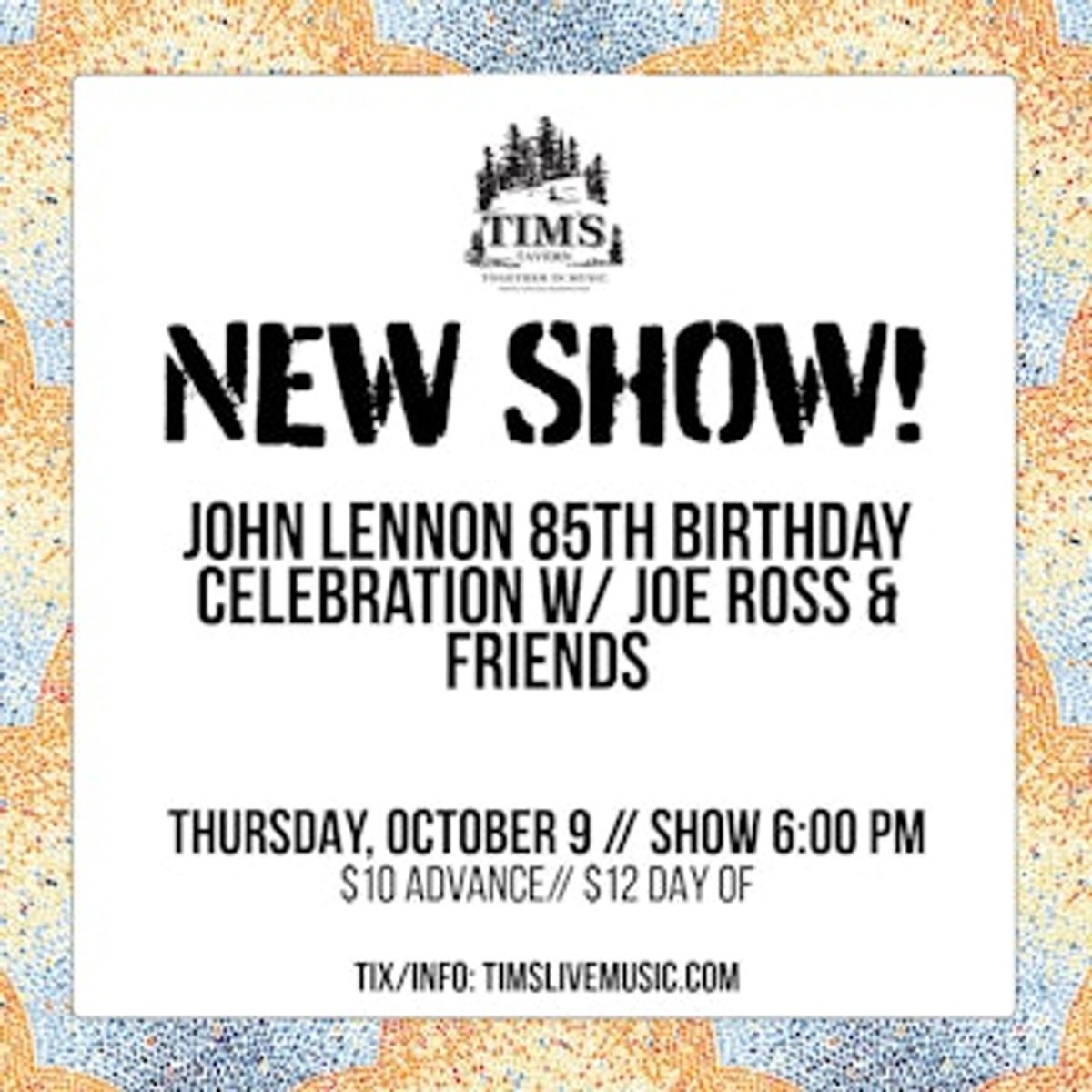 John Lennon Celebration // Joe Ross & Friends at Tim's Tavern in ...