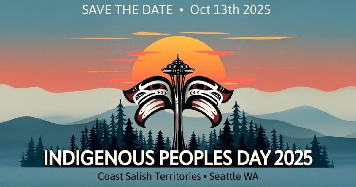 Coast Salish Territories Indigenous Peoples Day 2025 at Washington Hall ...