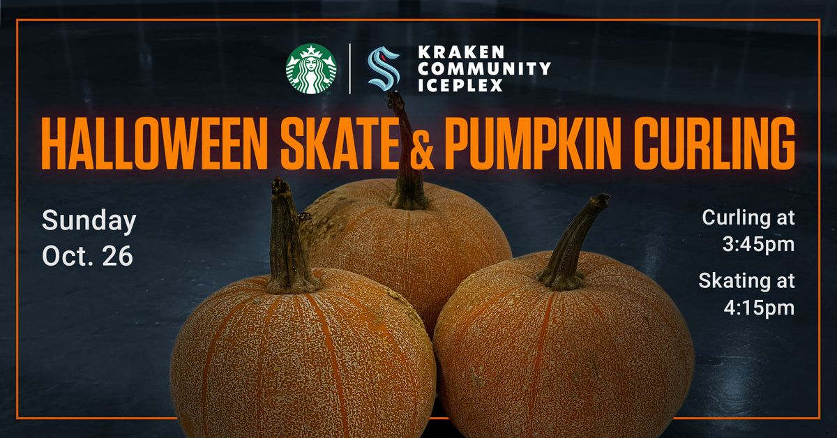 Halloween Skate & Pumpkin Curling at Kraken Community Iceplex in ...