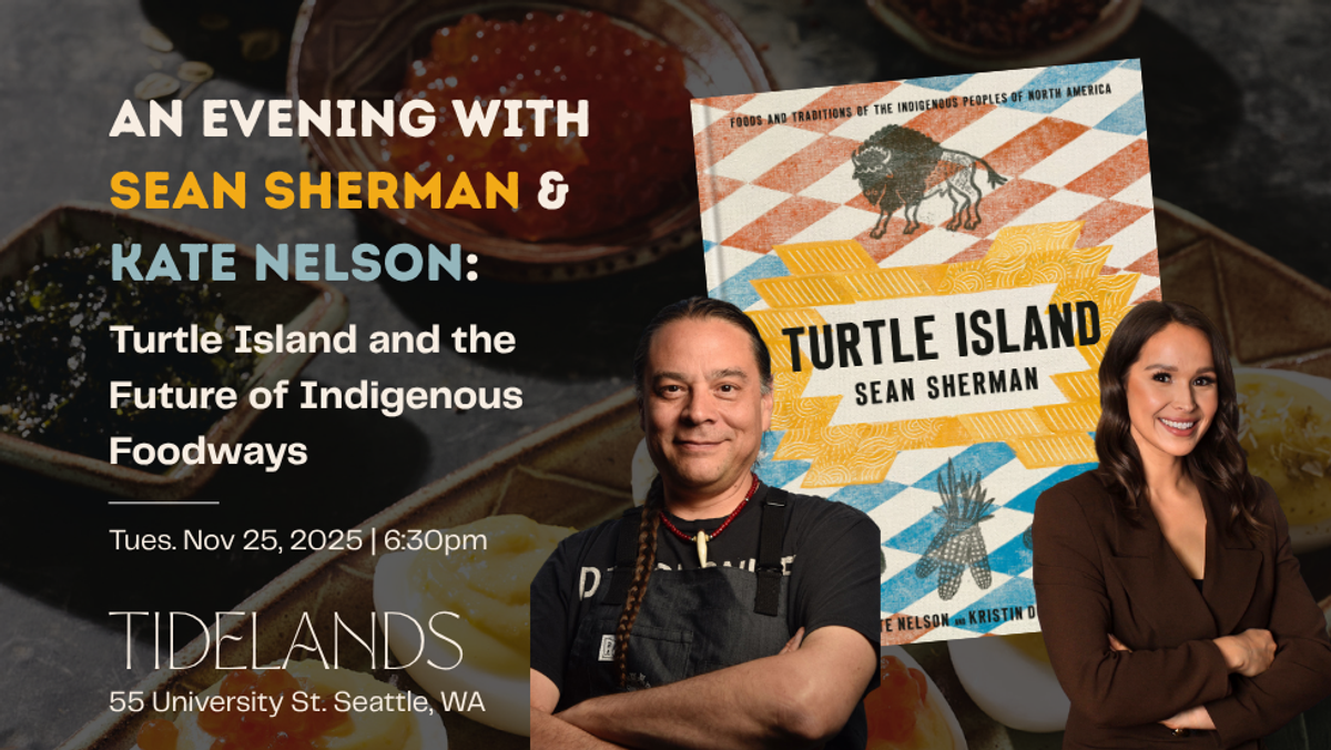 An Evening with Sean Sherman & Kate Nelson: Turtle Island and the ...
