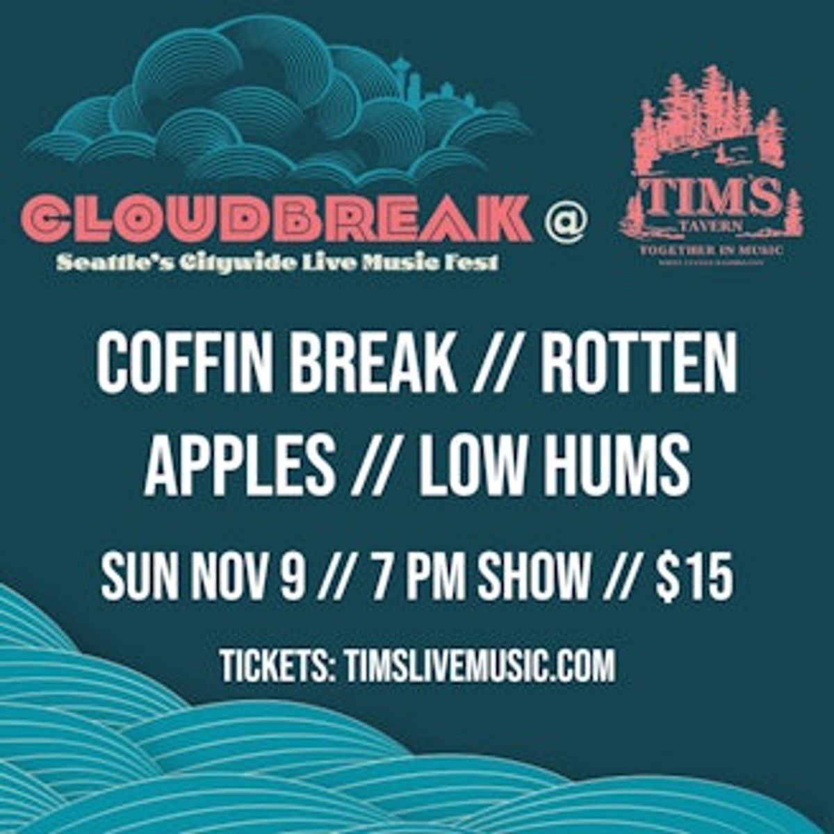 Coffin Break//Rotten Apples//Low Hums at Tim's Tavern in Seattle, WA ...