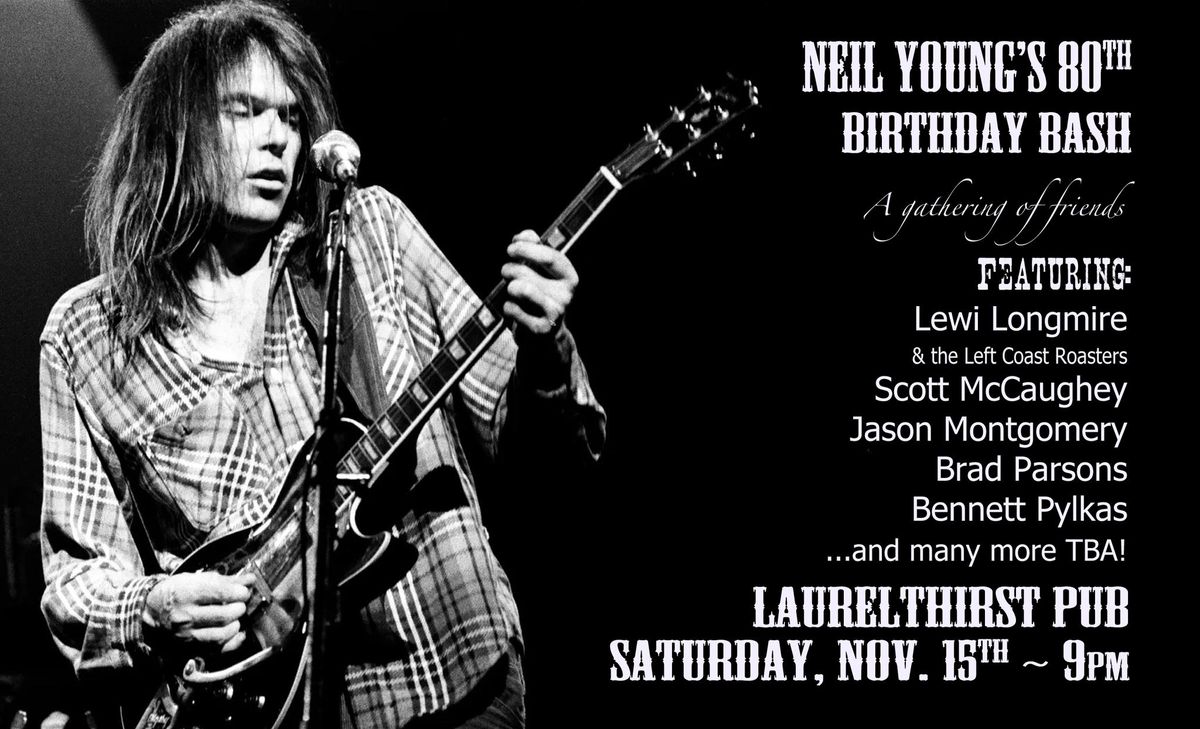 Neil Young 80th Birthday Bash at LaurelThirst Public House in Portland ...