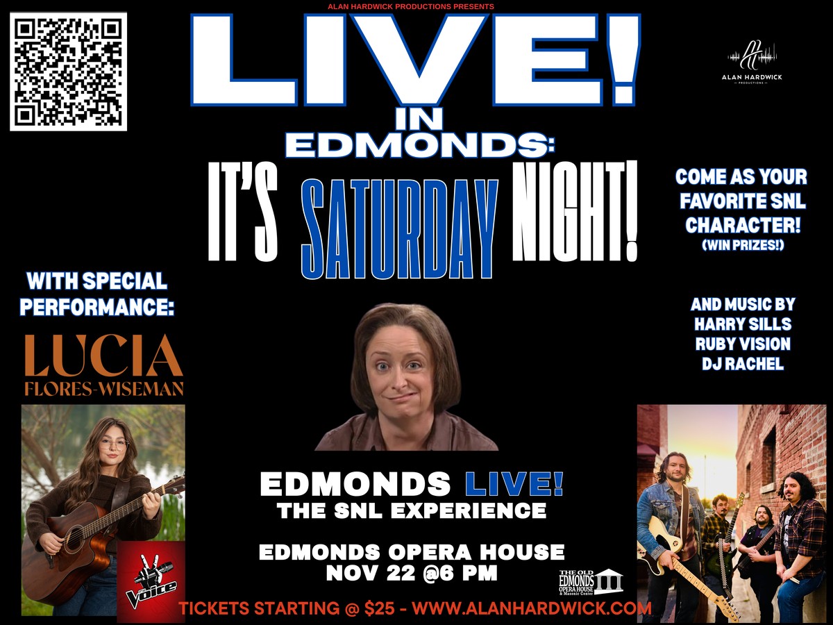 Edmonds Live: The SNL Experience at Historic Edmonds Opera House in ...