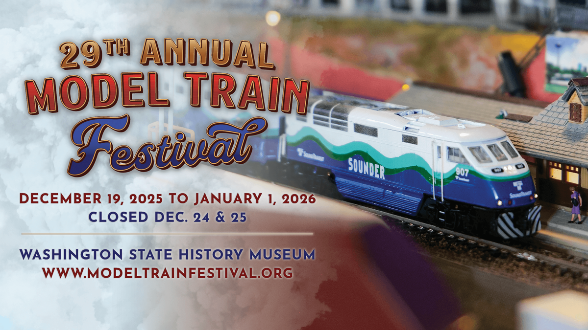 The 29th Annual Model Train Festival at Washington State History Museum ...