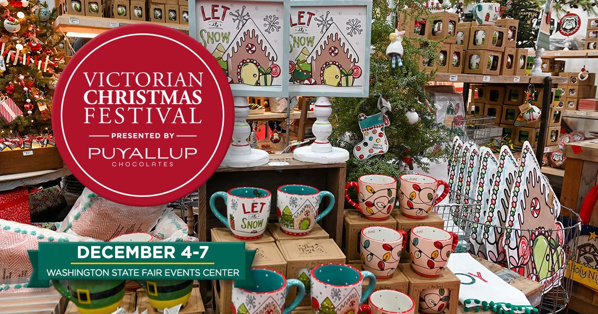 Victorian Christmas Festival at Washington State Fair Events Center in ...