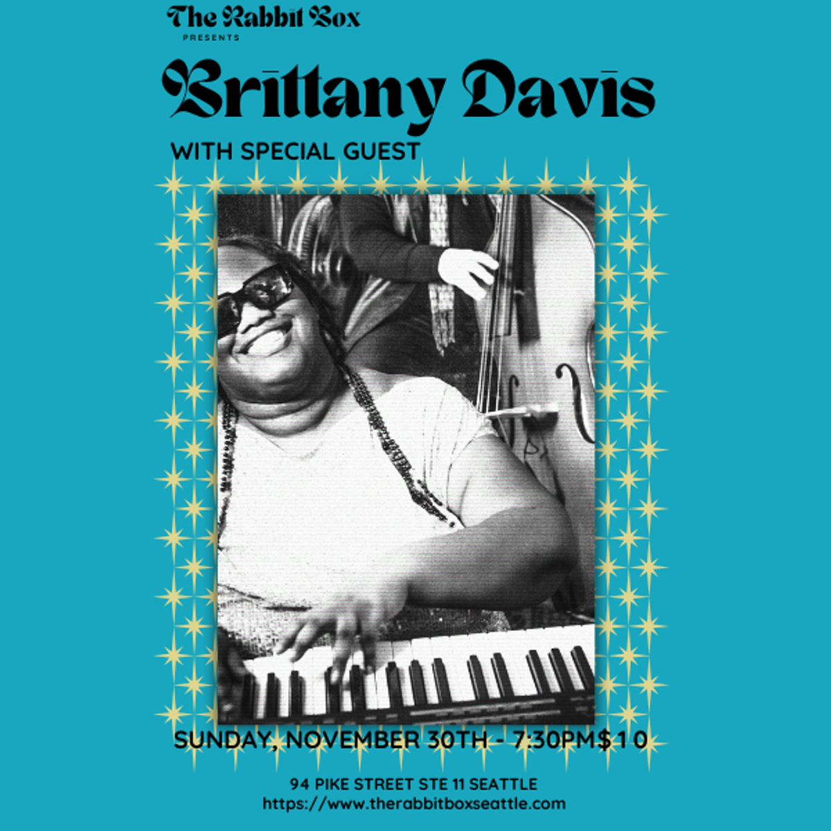 Brittany Davis & special guests. at The Rabbit Box Theatre in Seattle ...