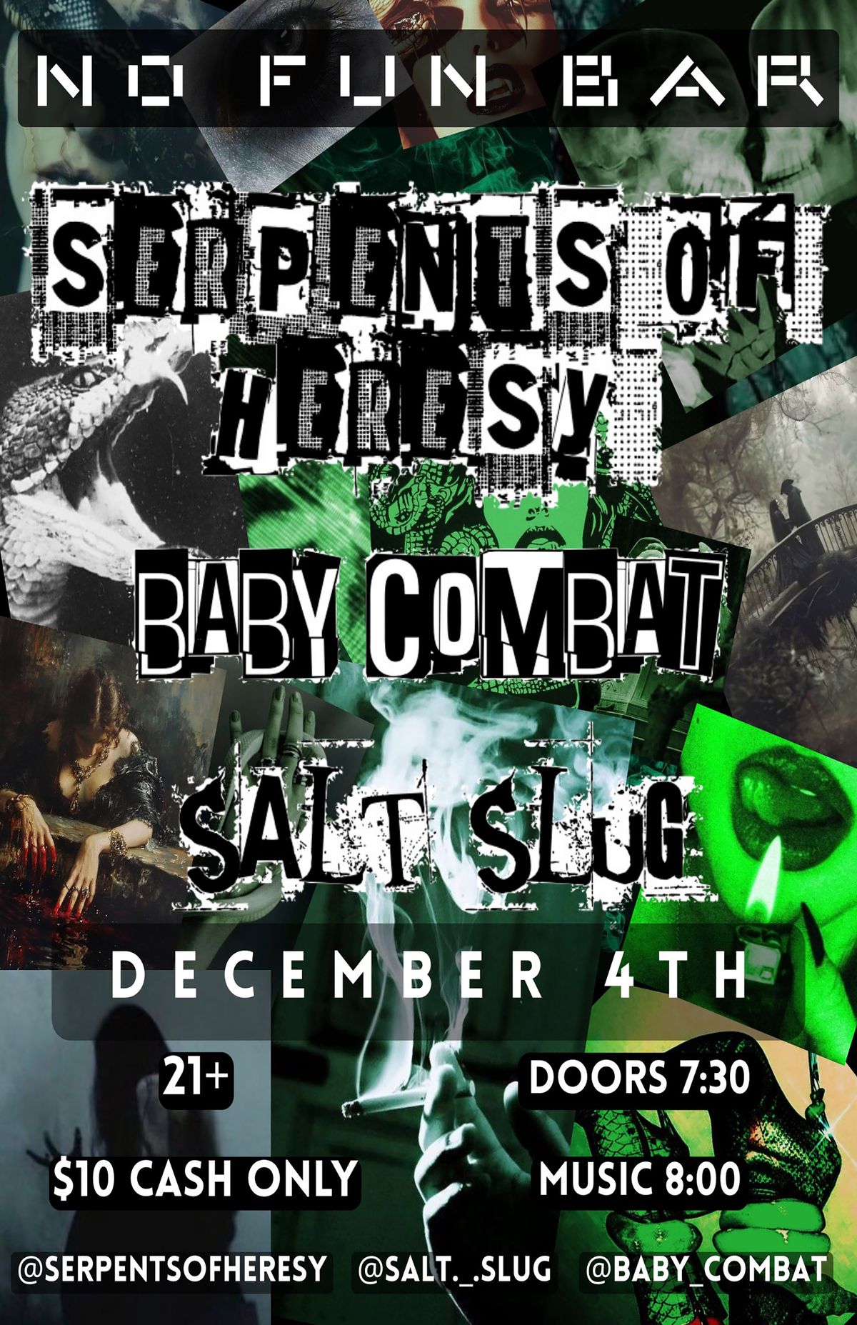 Serpents of Heresy, Baby Combat, Salt Slug at No Fun in Portland ...