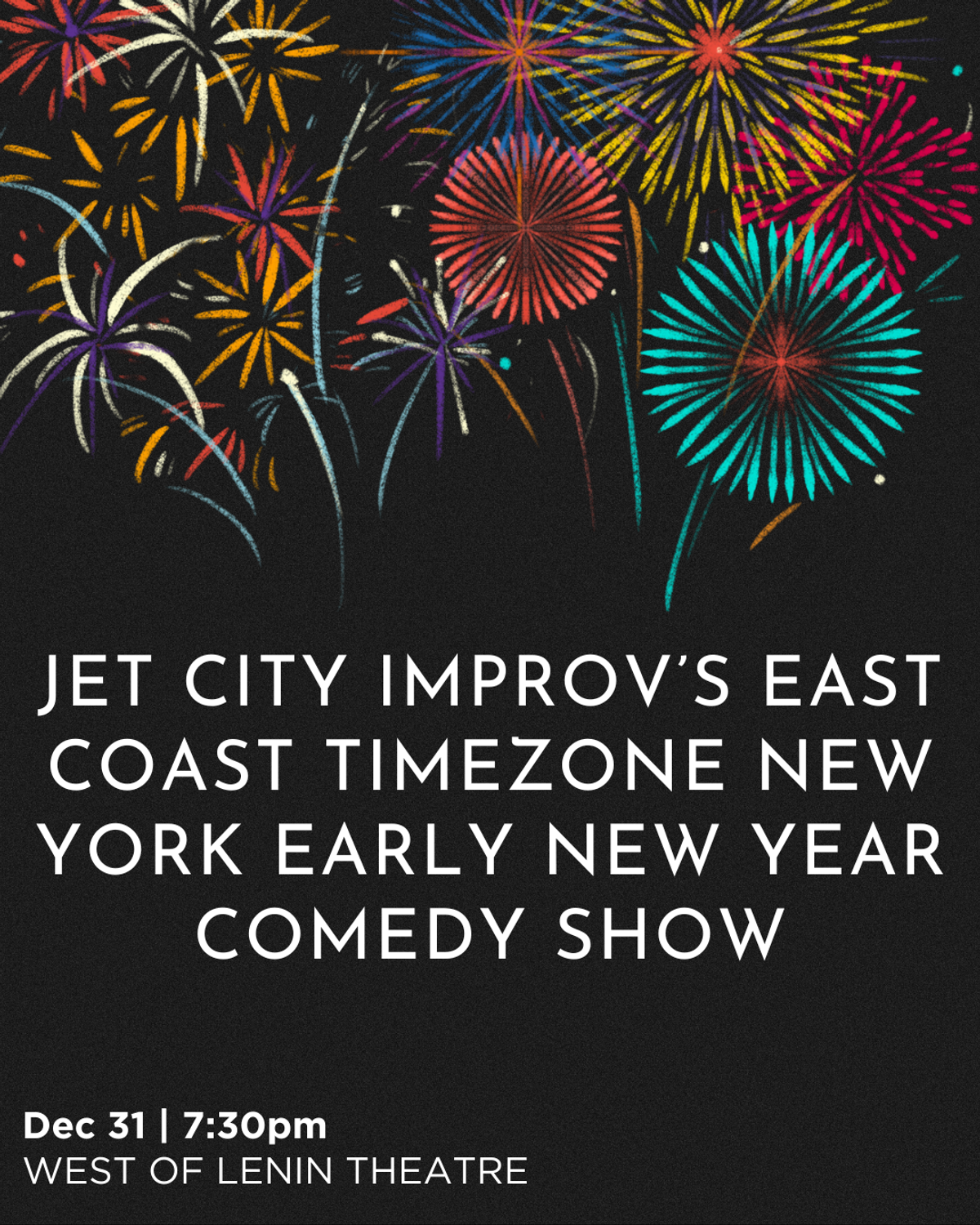 Jet City Improv’s East Coast Timezone New York Early New Year Comedy ...