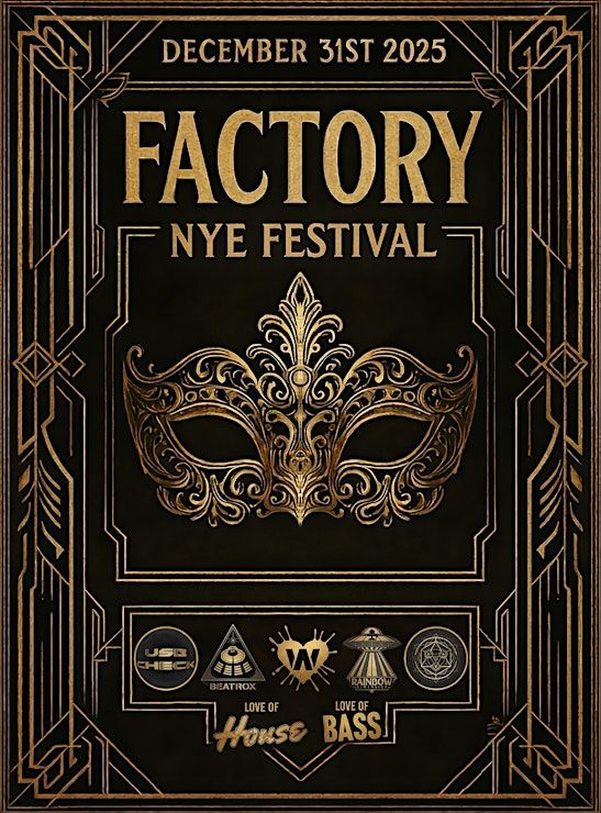 Factory NYE Festival at WonderLove in Portland, OR - Wednesday ...