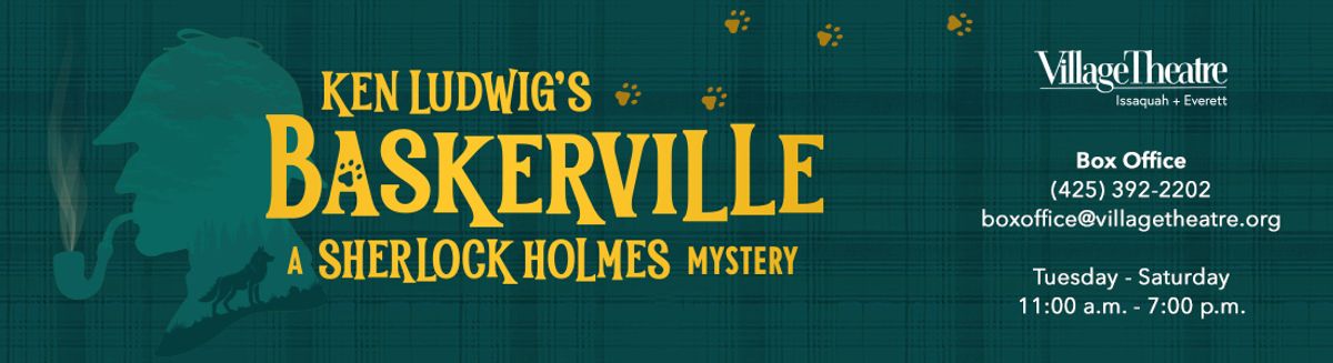 Ken Ludwig's Baskerville: A Sherlock Holmes Mystery at Village Theatre ...